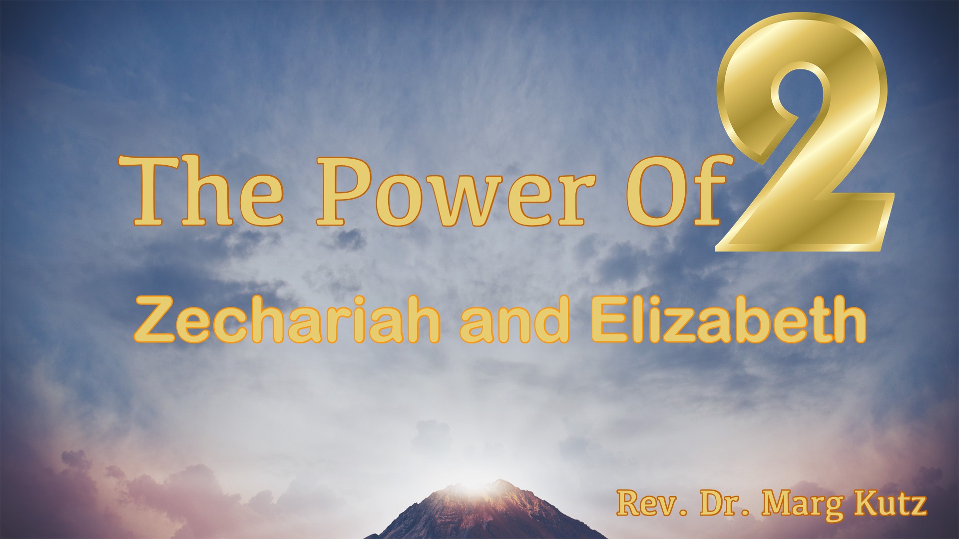 The Power of Two: Zechariah and Elizabeth (Audio) | Sermons | Pender UMC